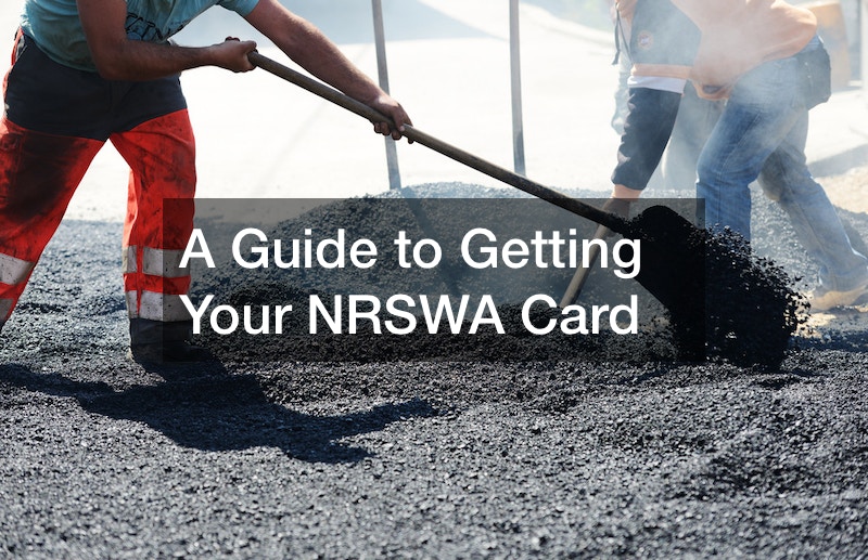 A Guide to Getting Your NRSWA Card - Cyber Street Smart