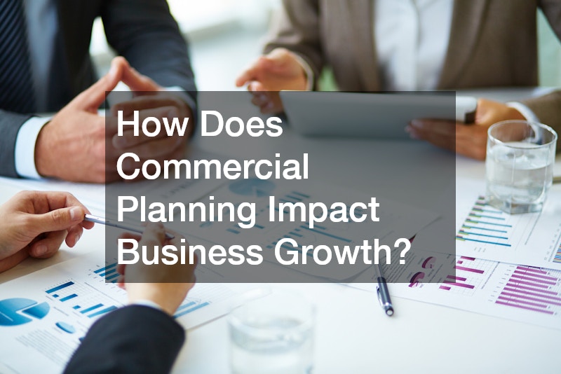 How Does Commercial Planning Impact Business Growth? - Cyber Street Smart