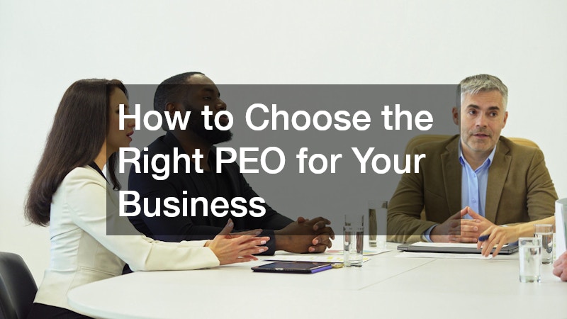 How to Choose the Right PEO for Your Business - Cyber Street Smart